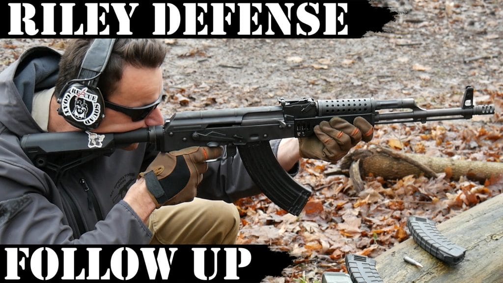 Riley Defense AK47 - Follow Up... - AK Operators Union, Local 47-74